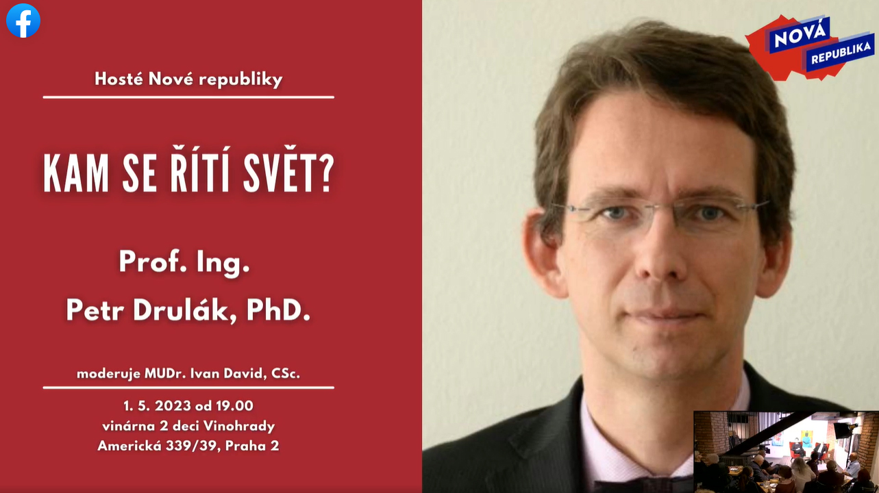 Petr Drulák: Kam se řítí svět? | MUDr. Ivan David, CSc.